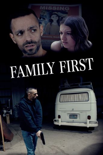 Family First (2022): Where to Watch and Stream Online | Reelgood