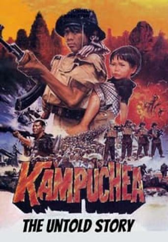 Kampuchea: The Untold Story (1985): Where to Watch and Stream Online | Reelgood