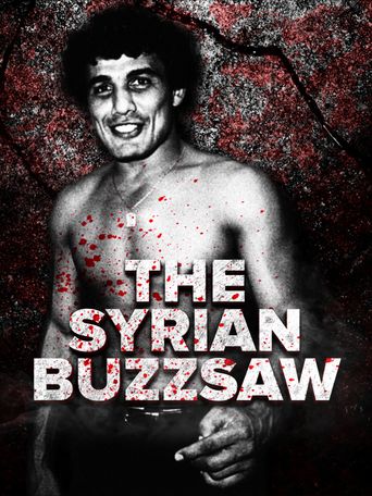 The Syrian Buzzsaw (2021): Where to Watch and Stream Online | Reelgood