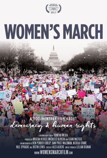 Women's March (2017): Where to Watch and Stream Online | Reelgood