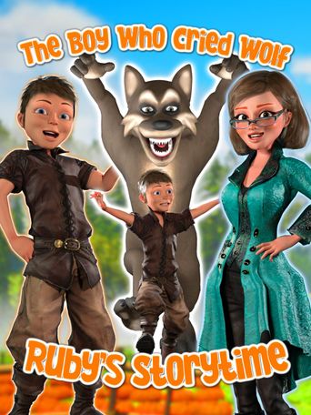 The Boy Who Cried Wolf, Ruby's Storytime (2022): Where to Watch and ...