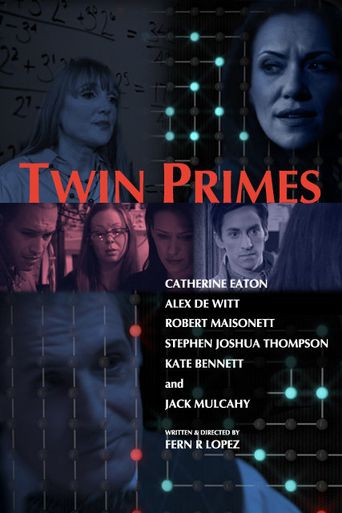 Twin Primes (2012): Where to Watch and Stream Online | Reelgood