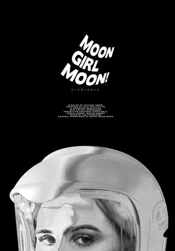 Moon Girl Moon! (2021): Where to Watch and Stream Online | Reelgood