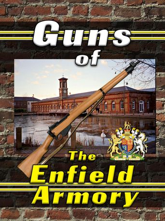 Guns of the Enfield Armory (2024): Where to Watch and Stream Online ...