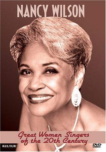 Great Women Singers of the 20th Century: Nancy Wilson: Where to Watch ...