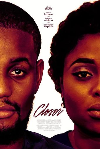 Closer (2018): Where to Watch and Stream Online | Reelgood