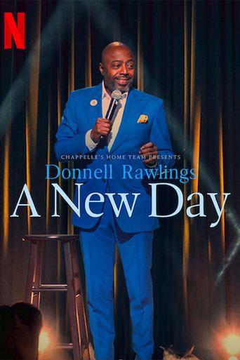 Chappelle's Home Team: Donnell Rawlings - A New Day (2024): Where to ...