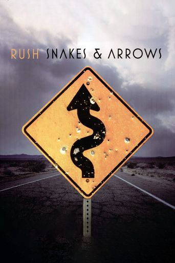 Rush: Snakes & Arrows - Live in Holland (2008): Where to Watch and ...