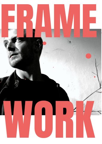 Framework: Where to Watch and Stream Online | Reelgood