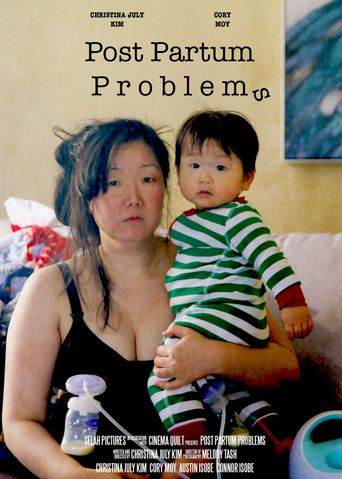 Post Partum Problems (2025): Where to Watch and Stream Online | Reelgood