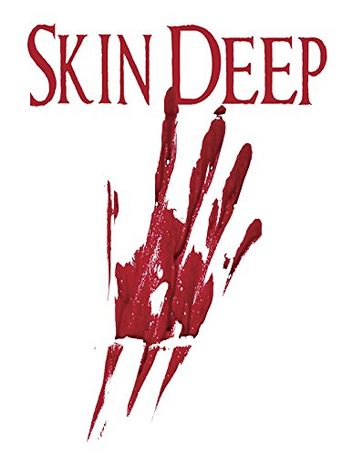 Skin Deep (2007): Where to Watch and Stream Online | Reelgood