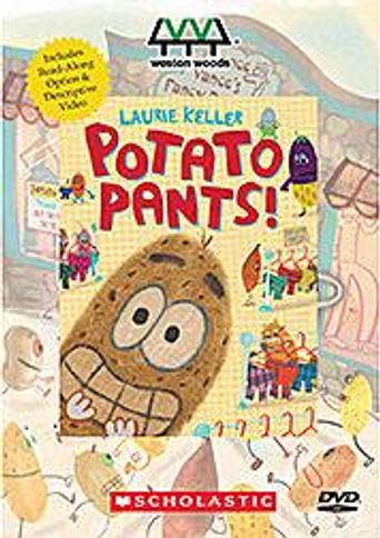 Potato Pants! (2019): Where to Watch and Stream Online | Reelgood