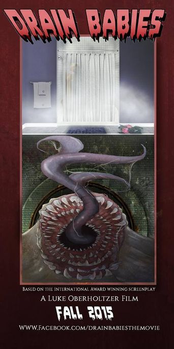 Drain Babies (2016): Where to Watch and Stream Online | Reelgood