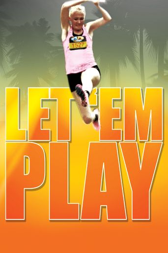 Let 'Em Play (2020): Where to Watch and Stream Online | Reelgood