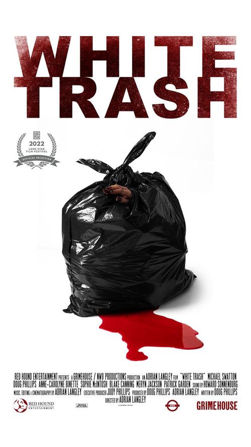 White Trash (2024): Where to Watch and Stream Online | Reelgood