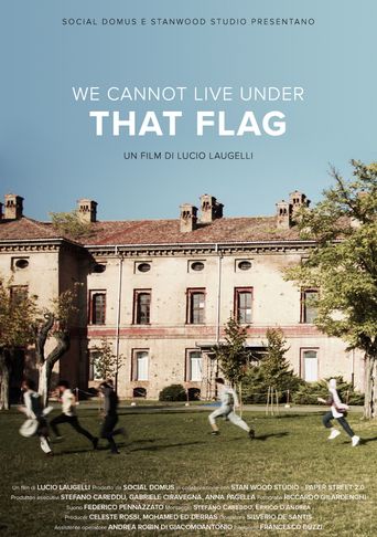 We cannot live under that flag (2021): Where to Watch and Stream Online ...