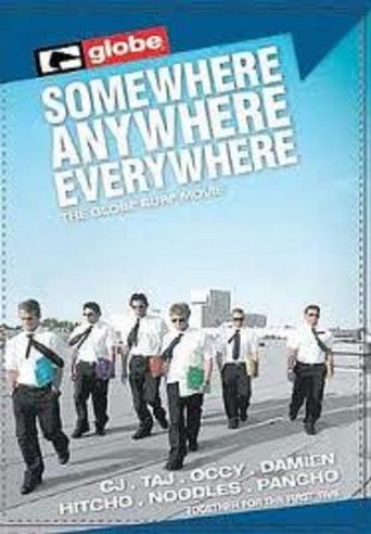 Somewhere, Anywhere, Everywhere (2005): Where to Watch and Stream ...
