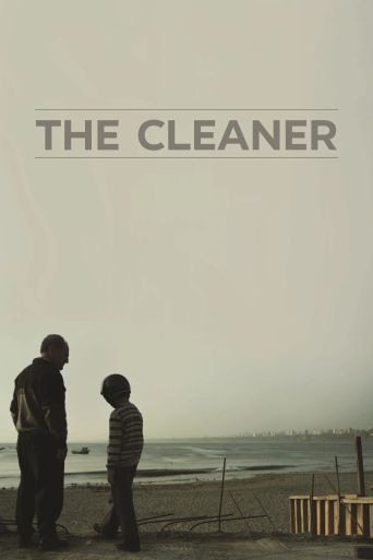 The Cleaner (2013): Where to Watch and Stream Online | Reelgood