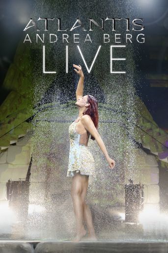 Andrea Berg - Atlantis Live (1922): Where to Watch and Stream Online | Reelgood