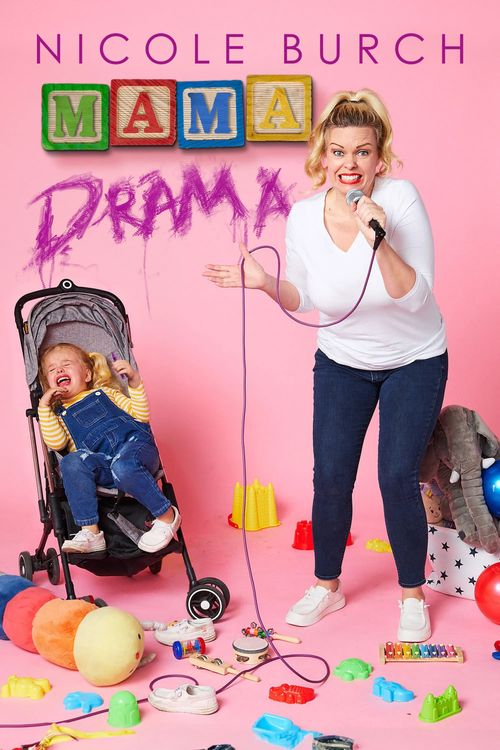 Nicole Burch: Mama Drama (2024): Where to Watch and Stream Online | Reelgood