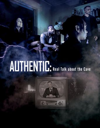 Authentic: Real Talk About the Cave: Where to Watch and Stream Online ...