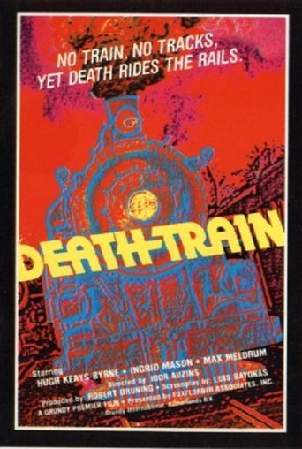 The Death Train (1978): Where to Watch and Stream Online | Reelgood