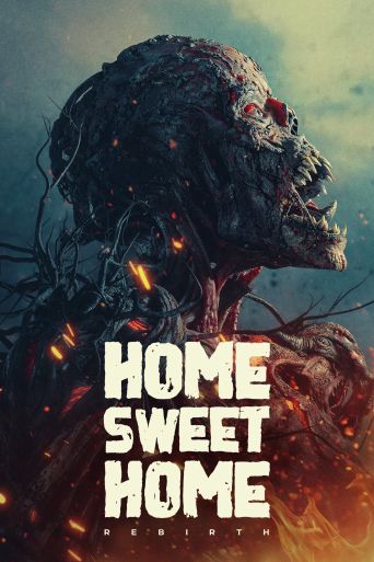 Home Sweet Home: Rebirth (2025): Where to Watch and Stream Online | Reelgood