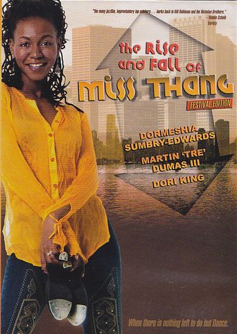 The Rise and Fall of Miss Thang (2008): Where to Watch and Stream ...