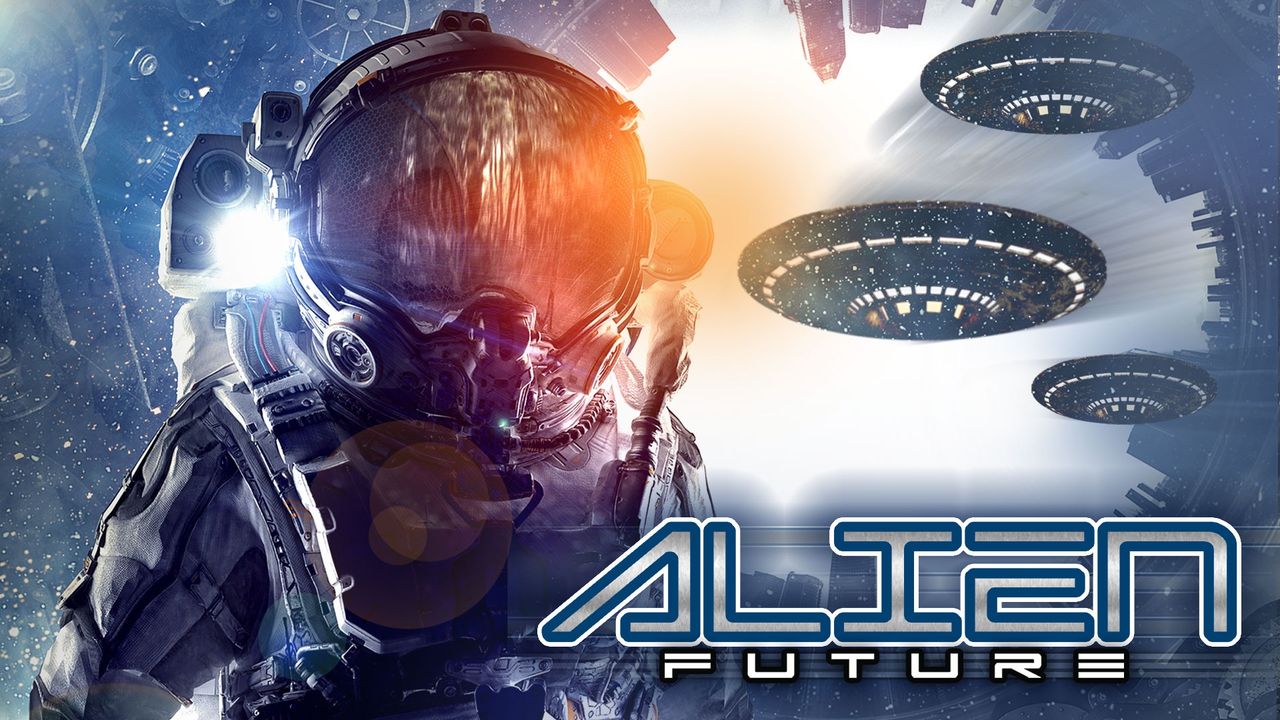 Alien Future (2019): Where to Watch and Stream Online | Reelgood