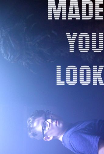 Made You Look (2018): Where to Watch and Stream Online | Reelgood
