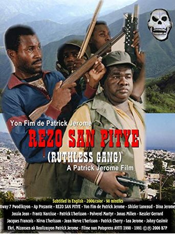 Ruthless Gang (Rezo San Pitye) (1991): Where to Watch and Stream Online ...