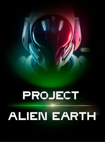 Project Alien Earth (2024): Where to Watch and Stream Online | Reelgood