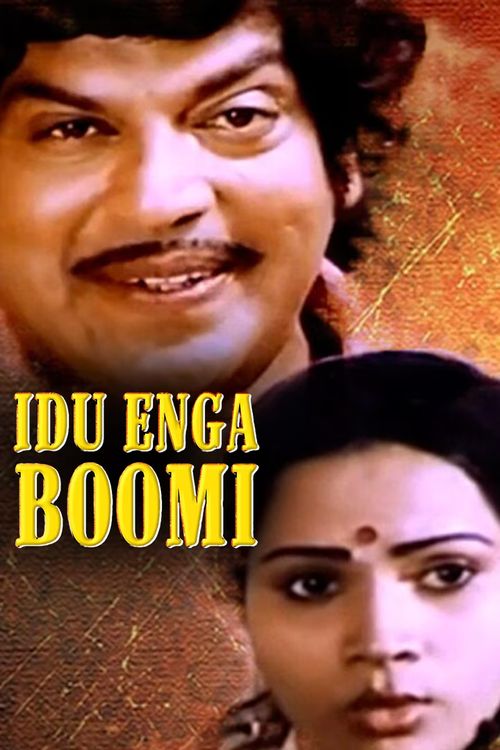 Idhu Enga Bhoomi (1984): Where to Watch and Stream Online | Reelgood