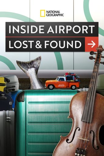 Inside Airport Lost & Found (2023): Where to Watch and Stream Online ...