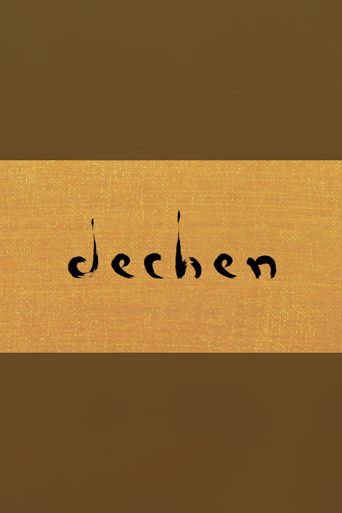 Dechen: Where to Watch and Stream Online | Reelgood
