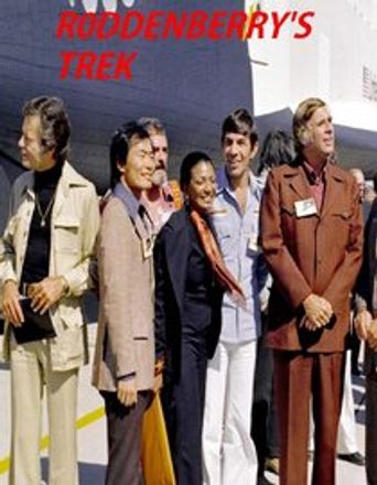 Roddenberry's Trek: Where to Watch and Stream Online | Reelgood