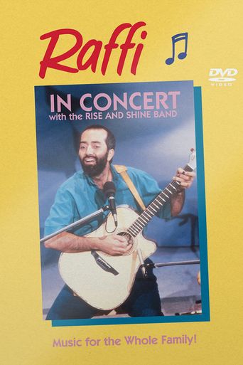 Raffi in Concert with the Rise and Shine Band (1988): Where to Watch ...