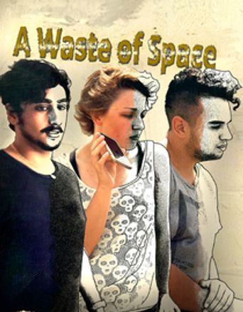 A Waste of Space (2025): Where to Watch and Stream Online | Reelgood