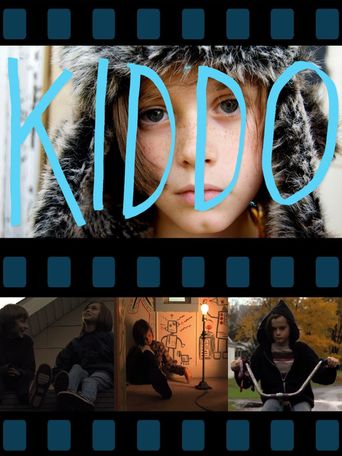 Kiddo (2010): Where to Watch and Stream Online | Reelgood
