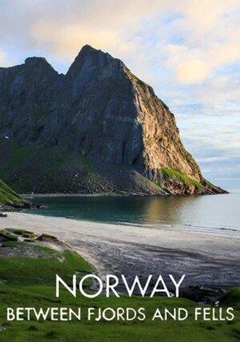 Norway: Between Fjords and Fells: Where to Watch and Stream Online | Reelgood