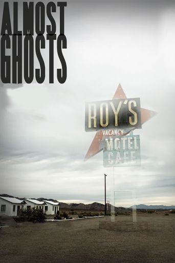 Almost Ghosts (2019): Where to Watch and Stream Online | Reelgood