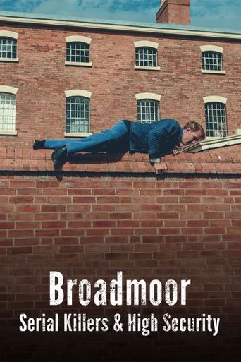 Inside Broadmoor: Where to Watch and Stream Online | Reelgood