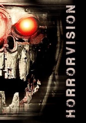Horrorvision (2002): Where to Watch and Stream Online | Reelgood