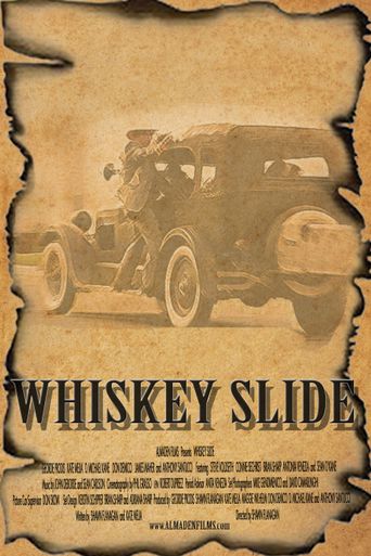 Whiskey Slide: Where to Watch and Stream Online | Reelgood
