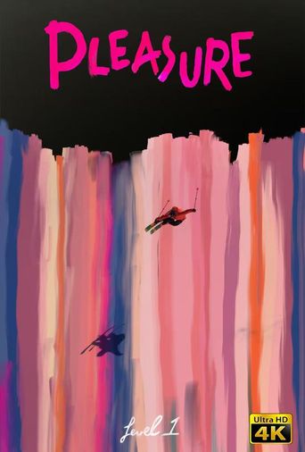 Pleasure (2016): Where to Watch and Stream Online | Reelgood