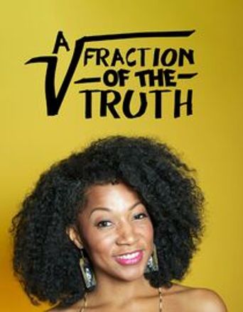 A Fraction of the Truth Presented by Vanessa Fraction: Where to Watch ...