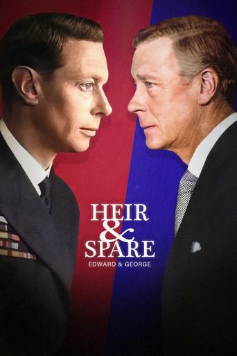 Heir & Spare: Edward & George (2024): Where to Watch and Stream Online ...