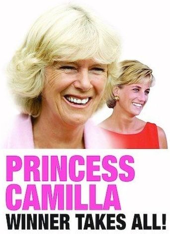 Princess Camilla: Winner Takes All: Where to Watch and Stream Online ...