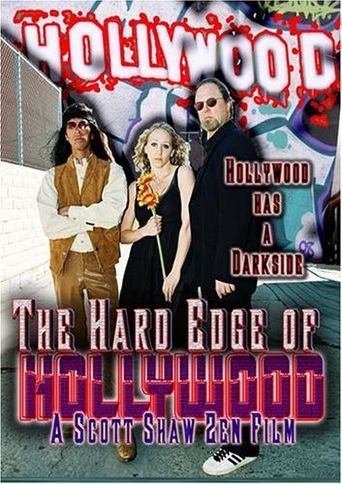 The Hard Edge of Hollywood (2008): Where to Watch and Stream Online ...