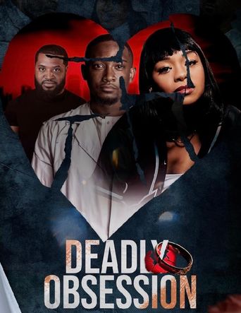 Deadly Obsession (2024): Where to Watch and Stream Online | Reelgood